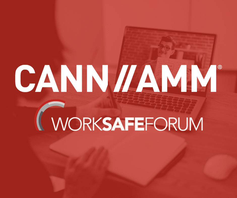 Worksafe Webinar Collection | CannAmm